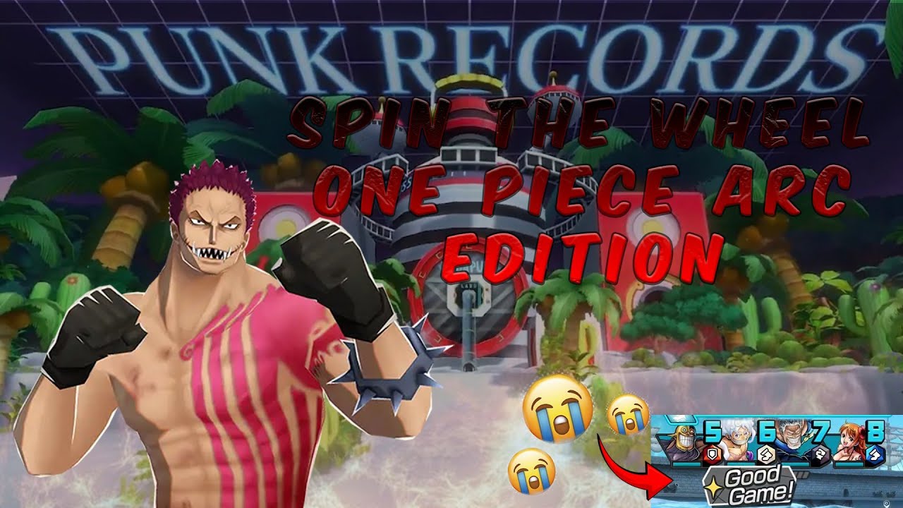 Spin The Wheel One Piece Bounty Rush Arc Edition! I Carried Everyone ...