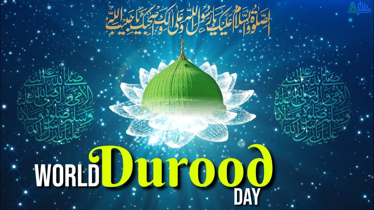 20 April World Durood Day | World Durood Day Status | TUM PE KARORO'N ...