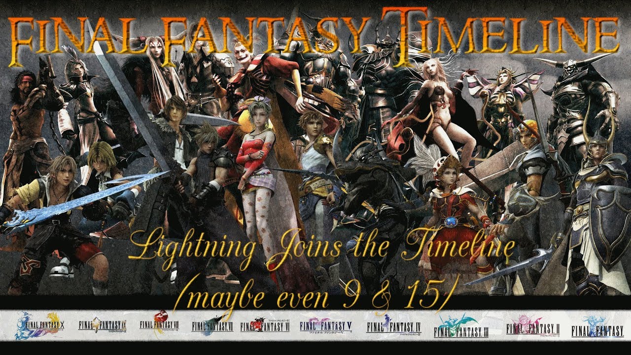 Final Fantasy Timeline: Part 8: Lightning Joins the Timeline (maybe 9 ...