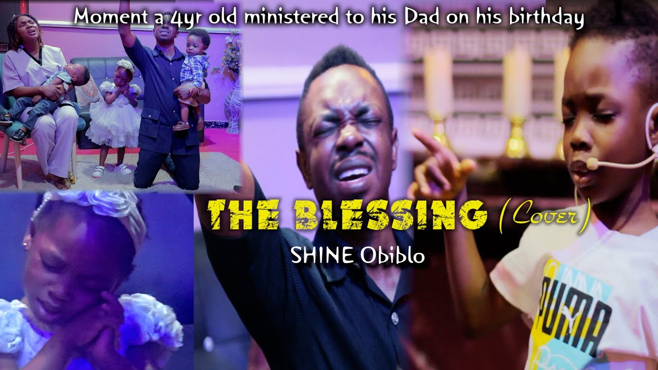 The Blessing by SHINE Obiblo | watch what this 4yr old gifted his Dad ...