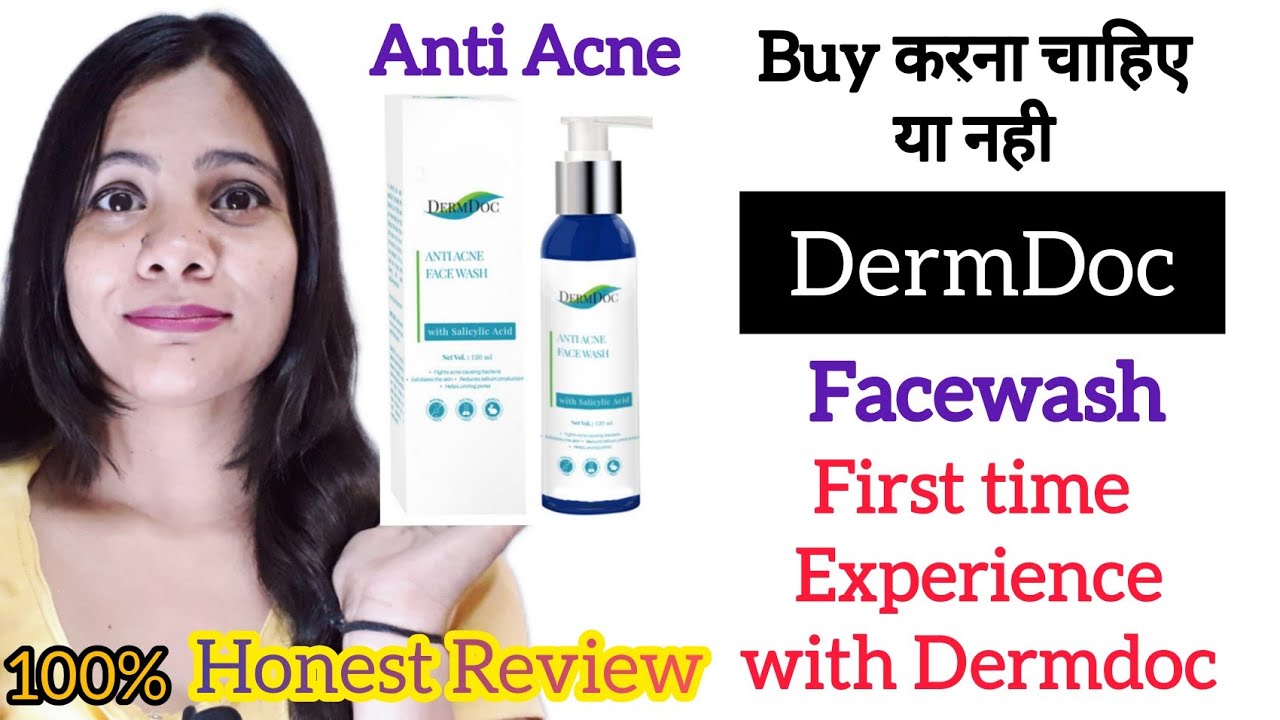 Dermdoc facewash honest review/anti acne facewash review/first ...