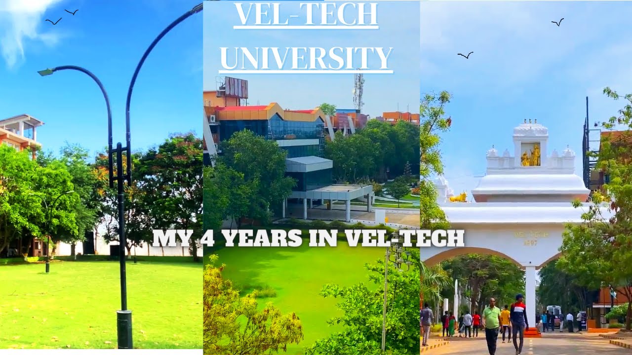 VEL TECH UNIVERSITY CAMPUS TOUR-2023|| MY 4 Years in Vel Tech ...
