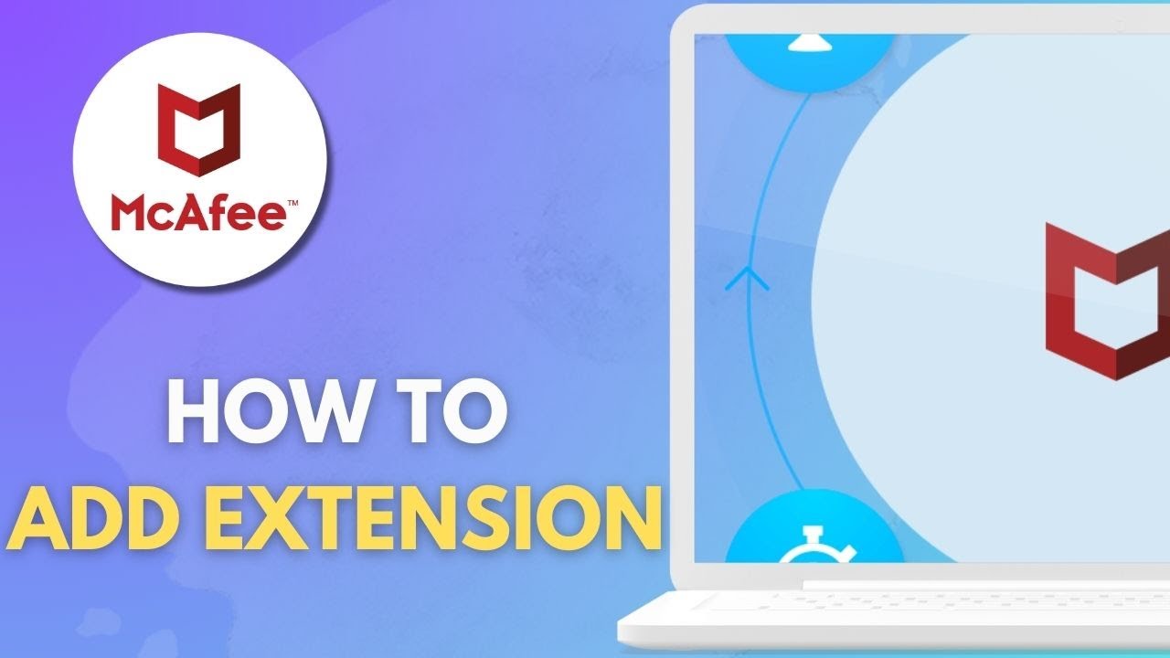 How To Add Mcafee Extension To Google Chrome - YouTube
