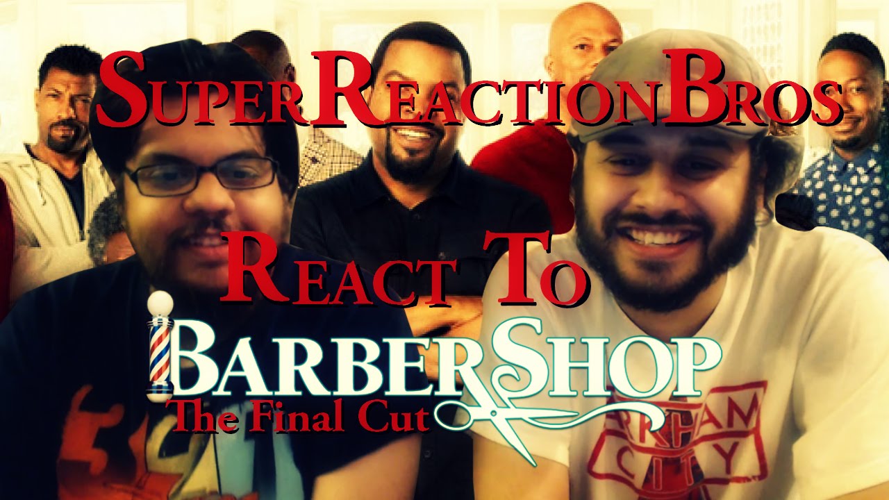 SUPER REACTION BROS REACT & REVIEW Barbershop 3 The Next Cut Official ...