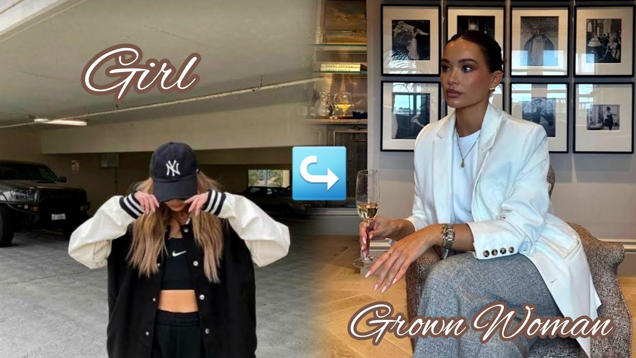 How To Transition From Being A Girl to A Grown Woman..#levelingup # ...