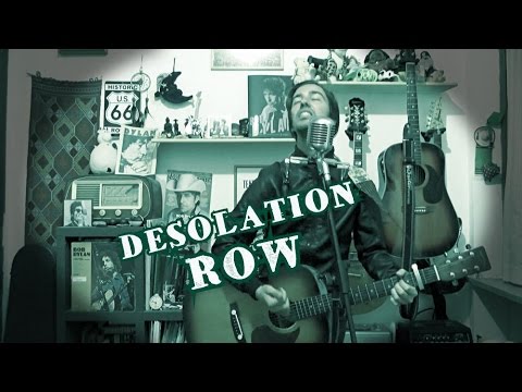 Bob Dylan - Desolation Row (acoustic cover) - YouTube