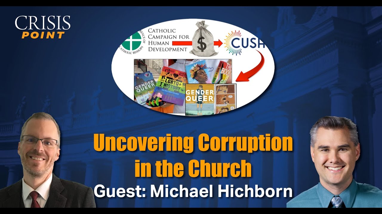Uncovering Corruption in the Church (Guest: Michael Hichborn) - YouTube