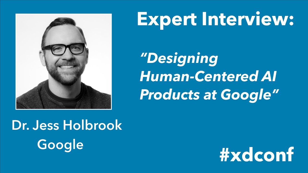 Interview with Google's Dr. Jess Holbrook on Artificial Intelligence as ...