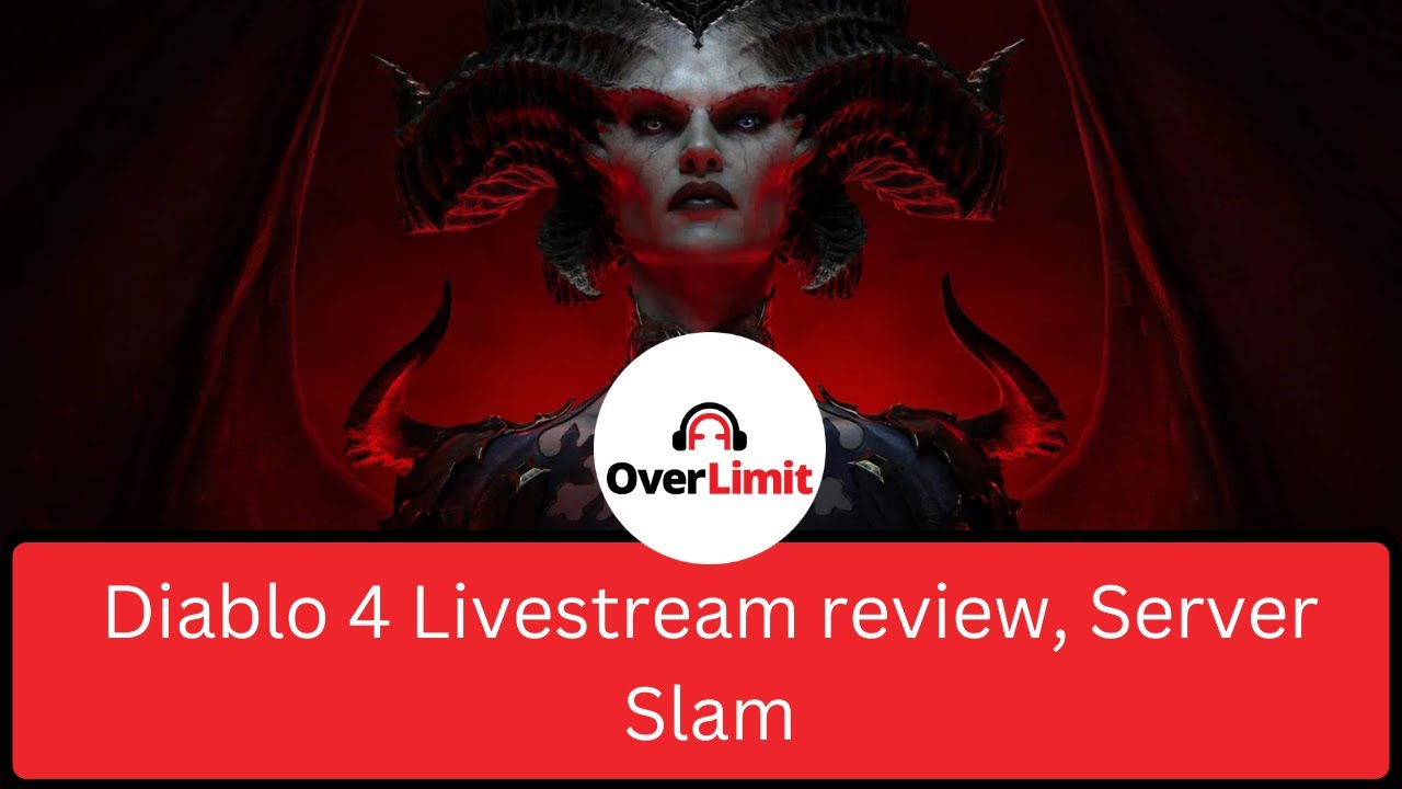 Diablo 4 Dev Stream and Server Slam - OL Podcast EP 102 - YouTube