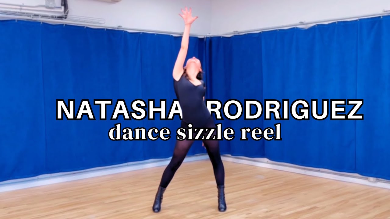 Natasha Rodriguez - Dance Sizzle Reel - YouTube