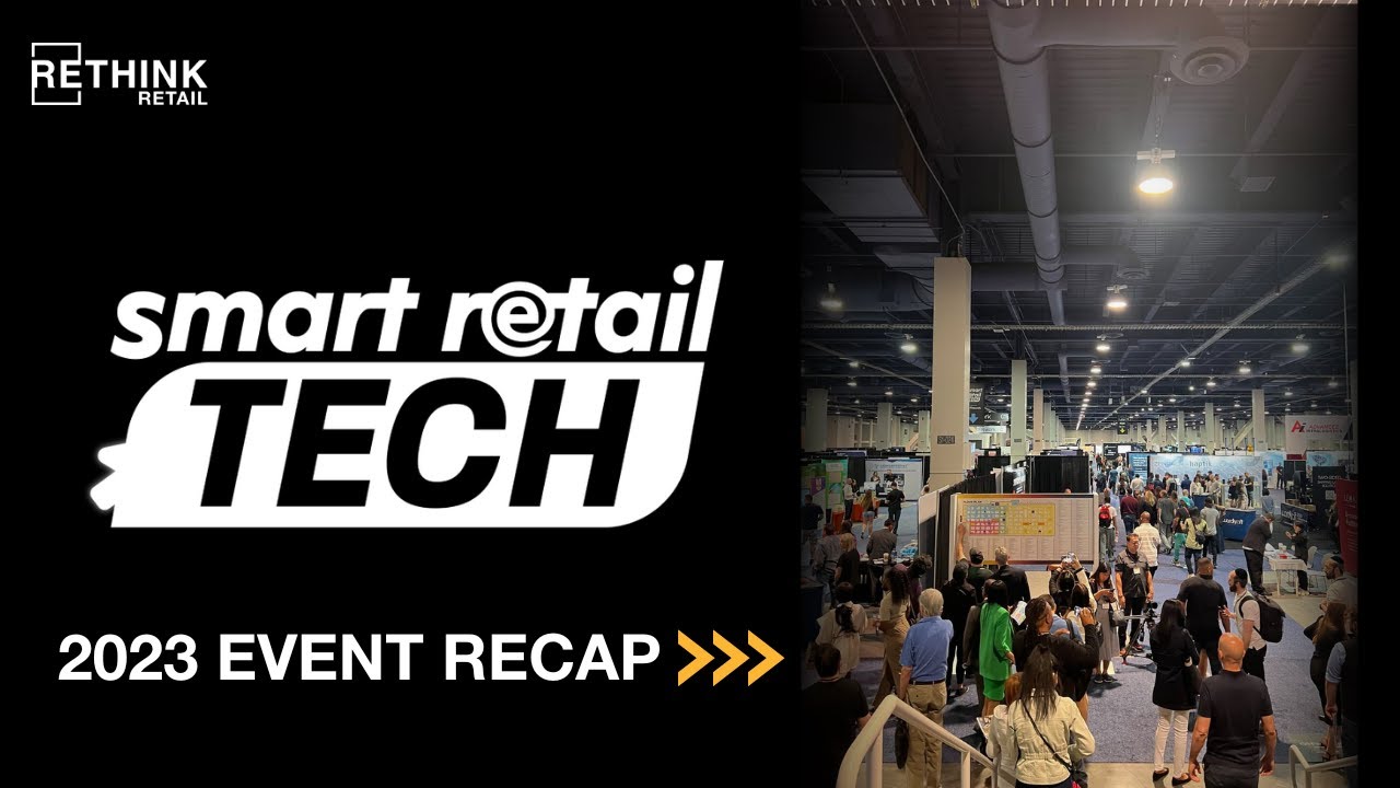 2023 Smart Retail Tech Show USA: Event Recap - YouTube