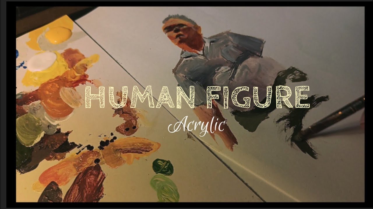 ACRYLIC PAINTING//HUMAN FIGURE 🎨 - YouTube