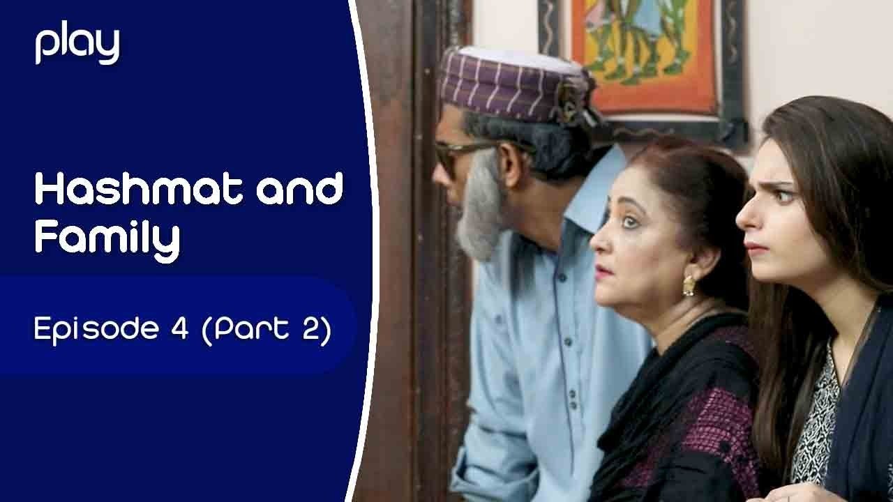Hashmat And Family | Episode 4 (Part 2) | Full Episode| 4 June 2021 ...