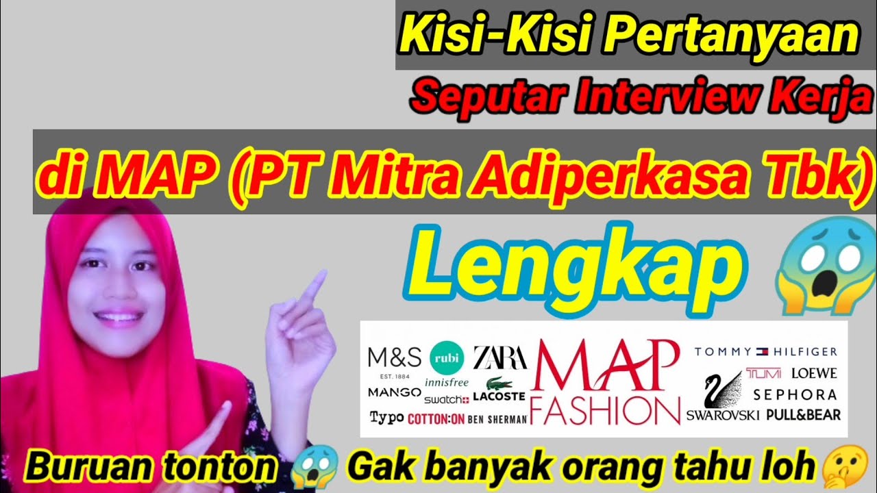 Kisi-kisi Pertanyaan-pertanyaan saat interview kerja di MAP - YouTube
