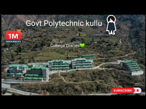 Govt.Polytechnic Kullu (seobhag)🏢🏬|| collage lifestyle 👦 - YouTube