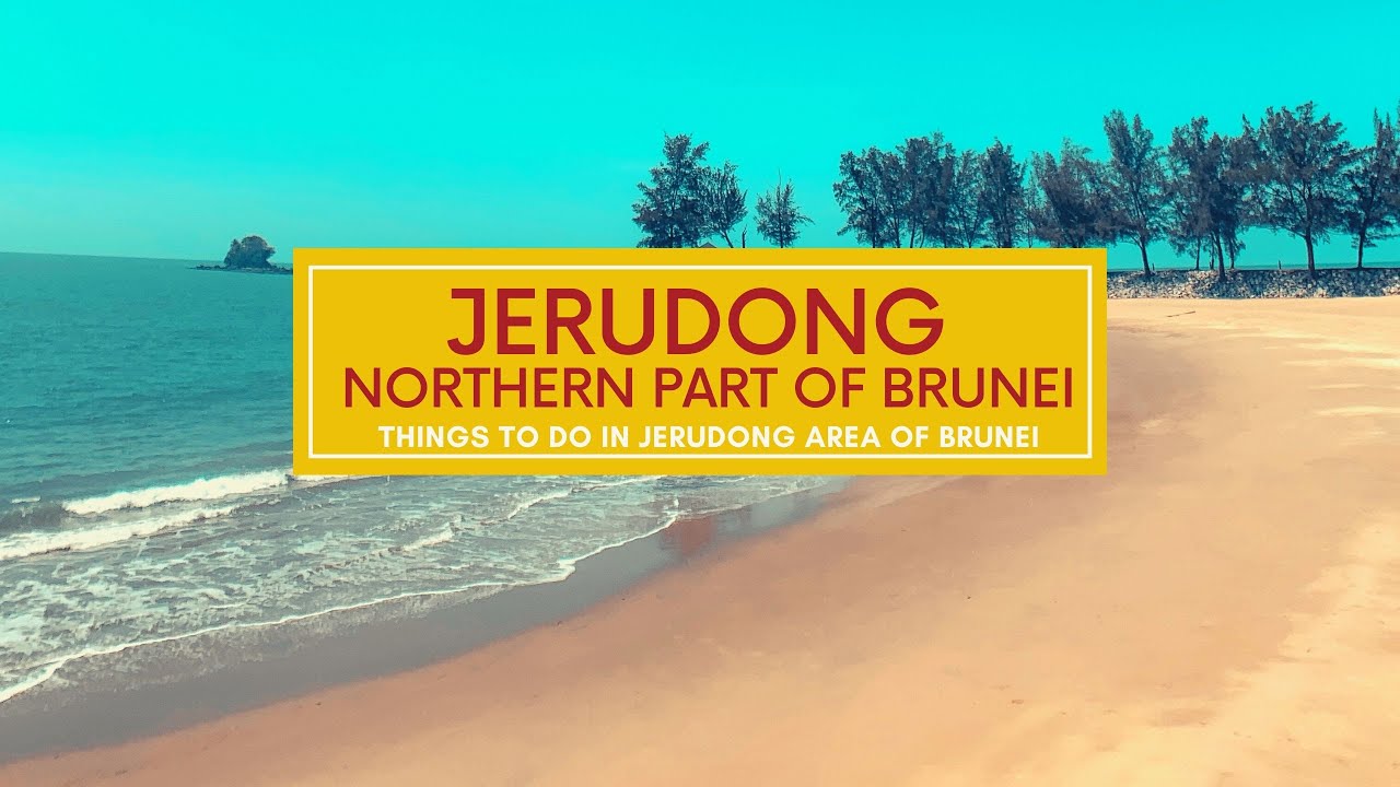 What to do in Jerudong, the Northern Part of Brunei (Part #4 - Brunei ...