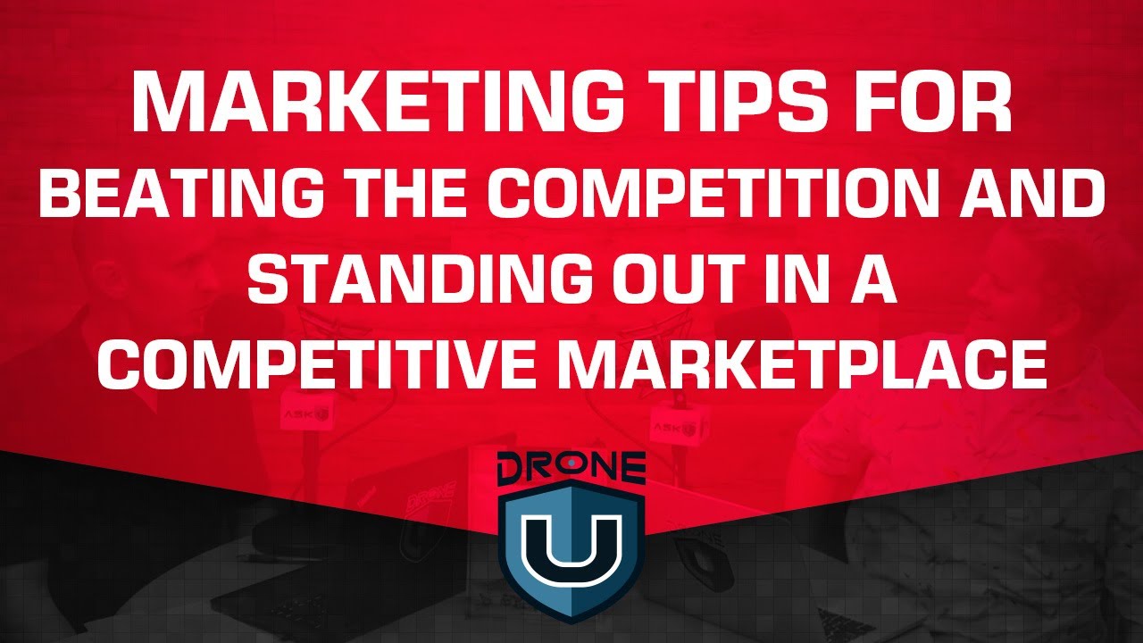 Marketing Tips for Beating the Competition and Standing Out in a ...