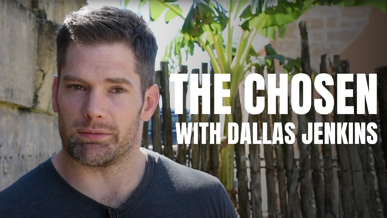 The Chosen with Dallas Jenkins - YouTube