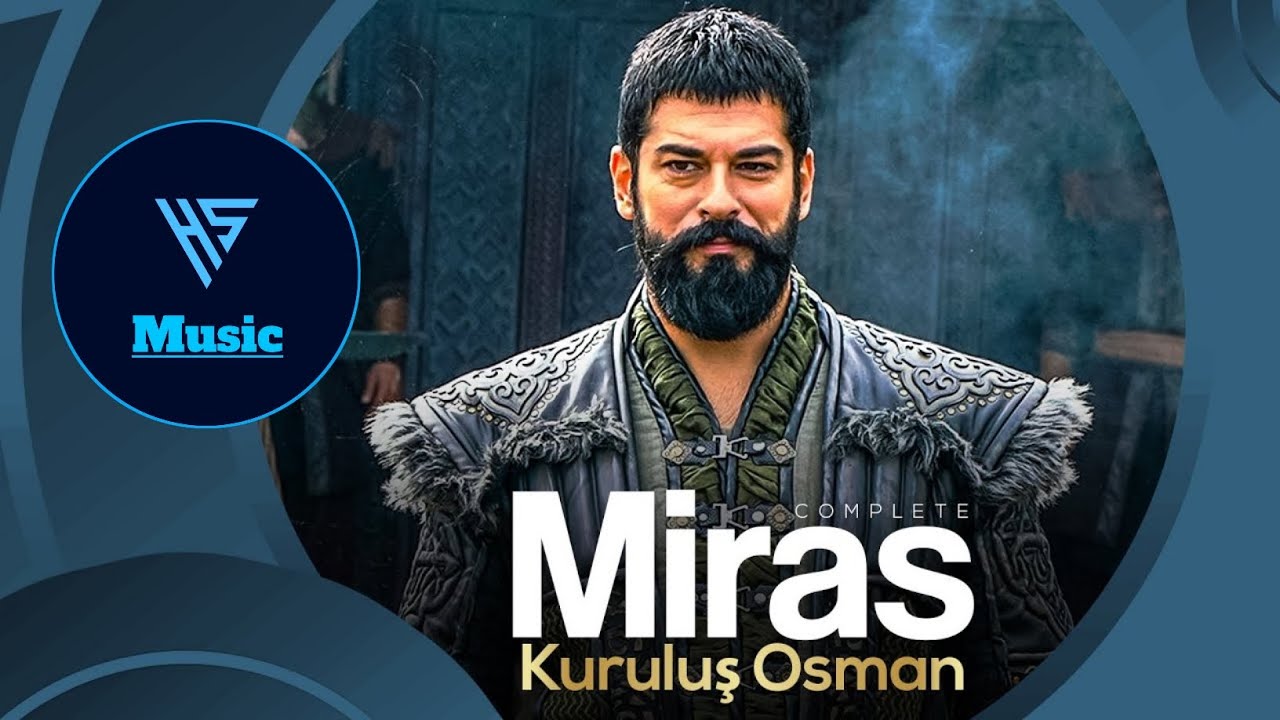 Kuruluş Osman : Miras Muzikleri (Complete Version) | Background Music ...
