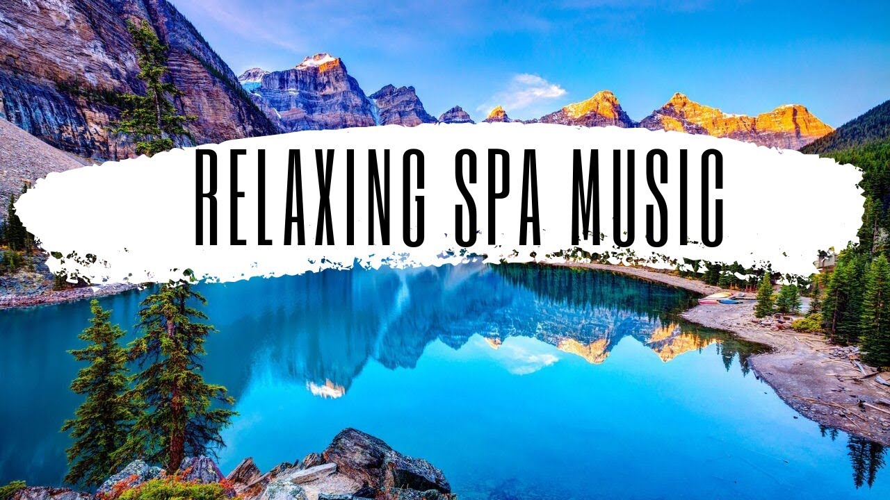 2 Hours of Relaxing Music | Spa Music | Stress Relief - YouTube