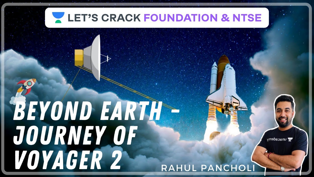 Beyond Earth - Journey of Voyager 2 | Foundation & NTSE | Rahul Pancholi - YouTube