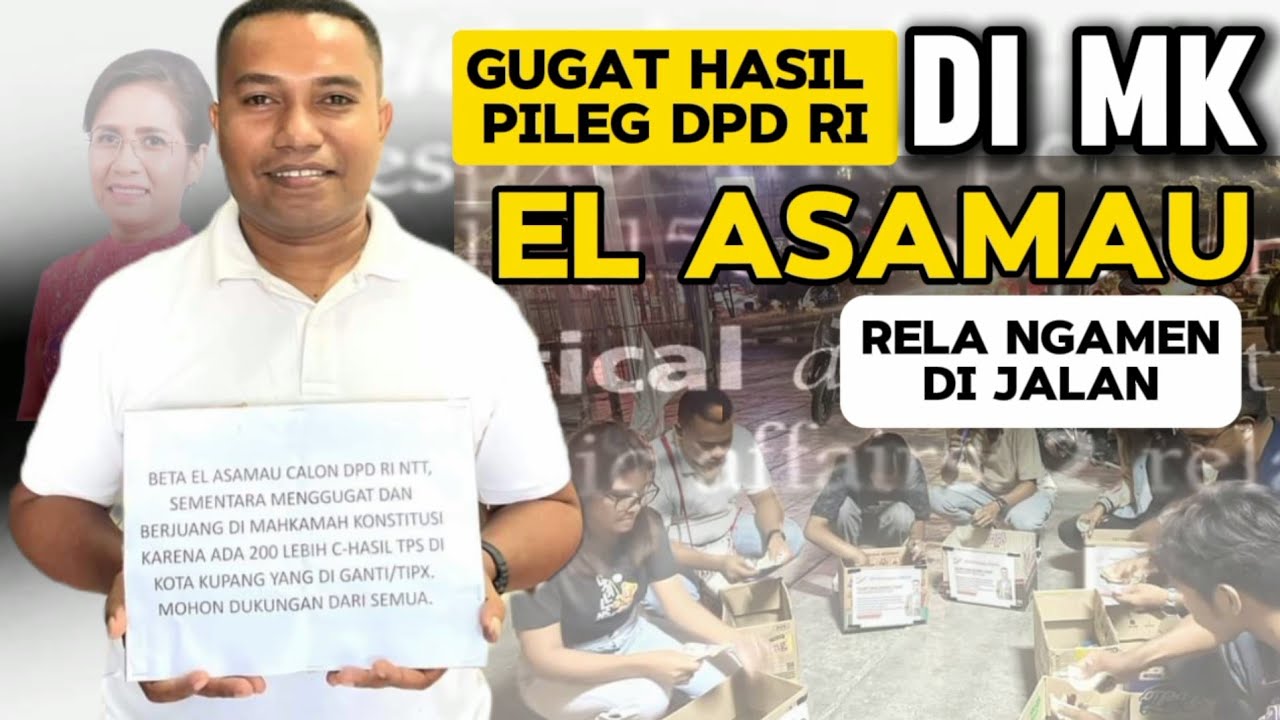GUGAT HASIL PILEG DI MK: EL ASAMAU NGAMEN DI BUNDARAN KOTA KUPANG - YouTube