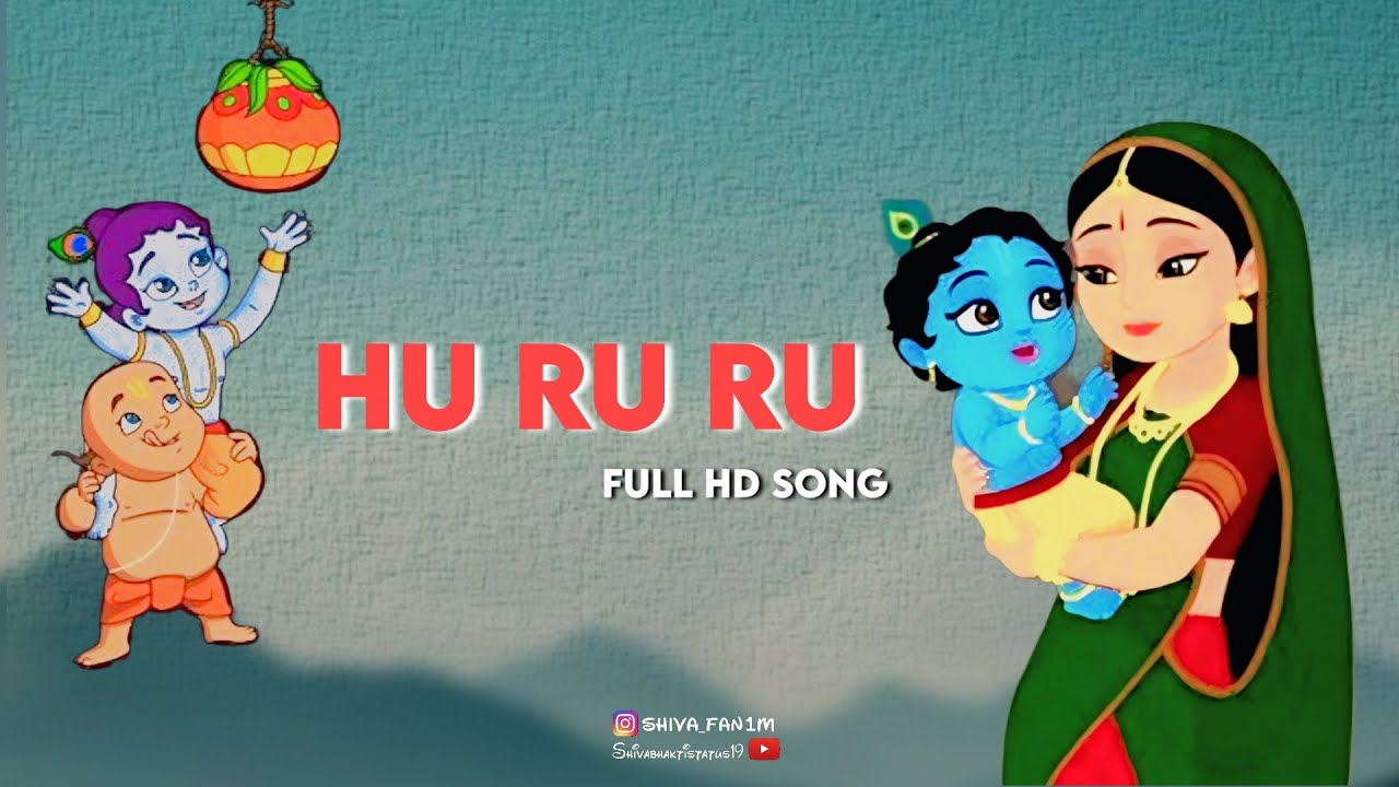 Hu Ru Ru Song | हु रु रु Full HD video song | Shree Krishna song Hd ...