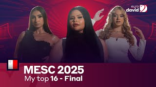 Mesc 2025 My Top 16 Finalists Malta Eurovision 2025 Utld Esc Mp3 & Mp4 ...
