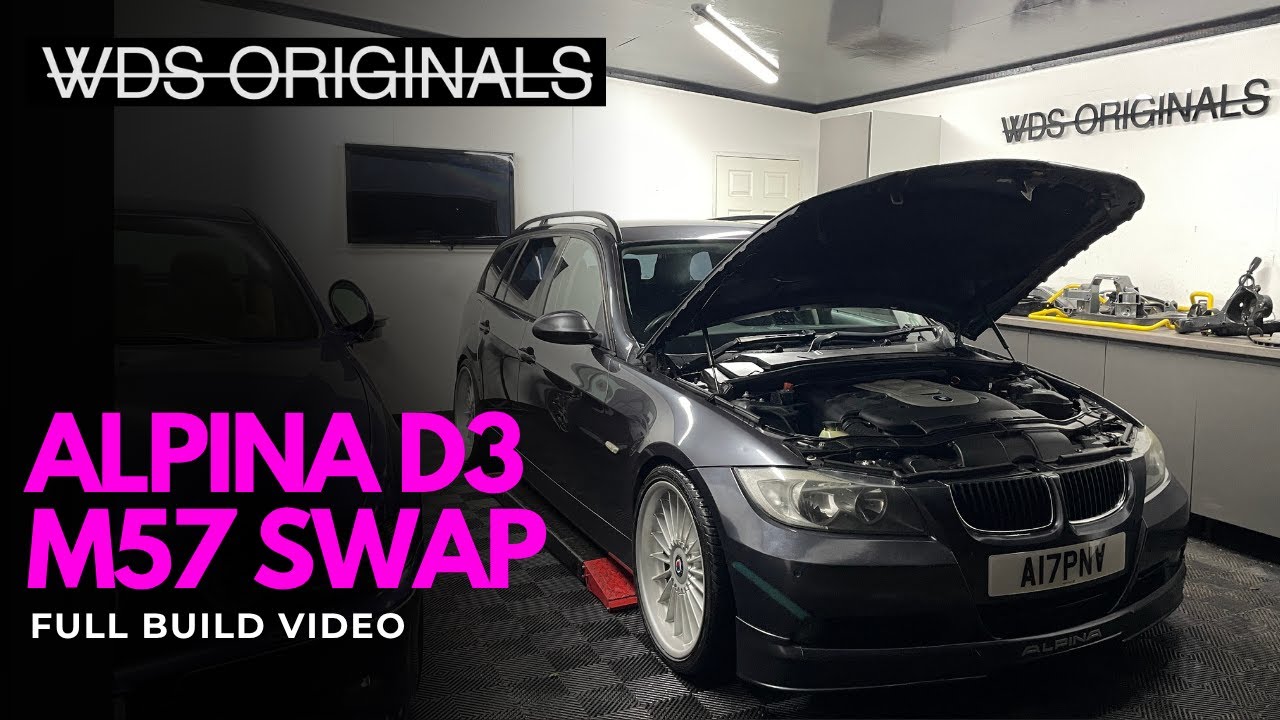 ALPINA D3 M57 SWAP - BUILD IN 10 MINUTES + UNSEEN FOOTAGE - YouTube