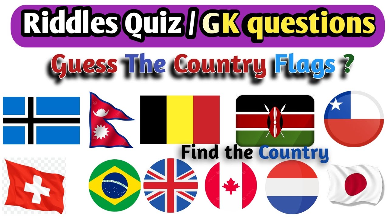 Guess the Country Flags | guess the Country name | Riddle questions ...