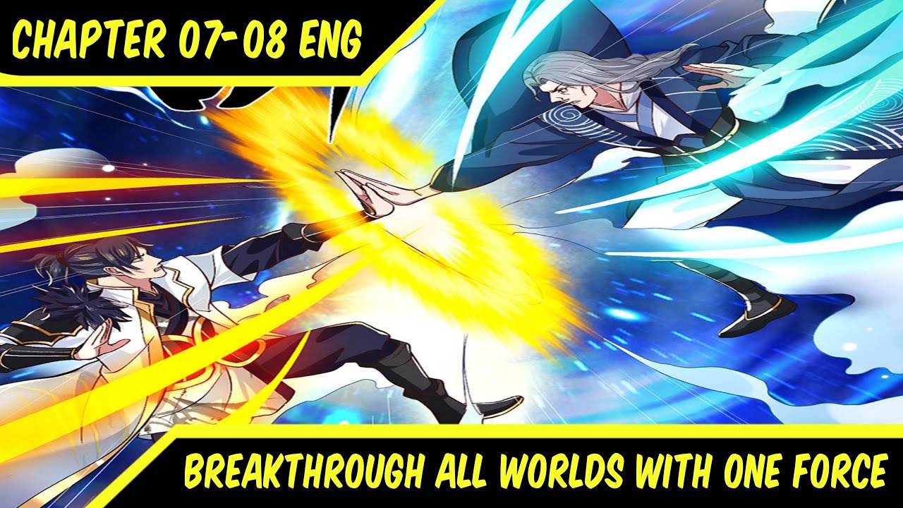 Dragon Platform ™ Breakthrough All Worlds With One Force Chapter 07-08 ...
