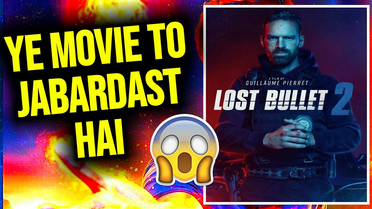 Lost Bullet 2 Review | Lost Bullet 2 Movie Review | Lost Bullet 2 2022 Netflix Movie Review in ...
