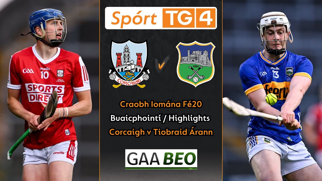 Corcaigh 1-11 Tiobraid Árann 1-19 | Craobh Iomána Fé20 2025 ...