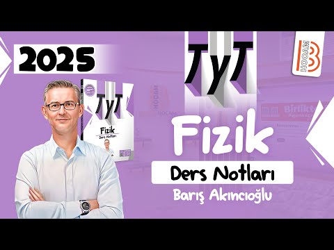 18) TYT Fizik - Newton Hareket Yasaları 2 - Barış AKINCIOĞLU - 2025