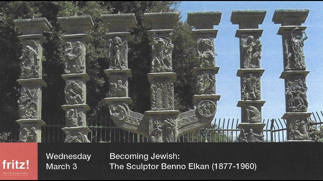 "Becoming Jewish: The sculptor Benno Elkan (1877-1960)," lecture 3/3 ...