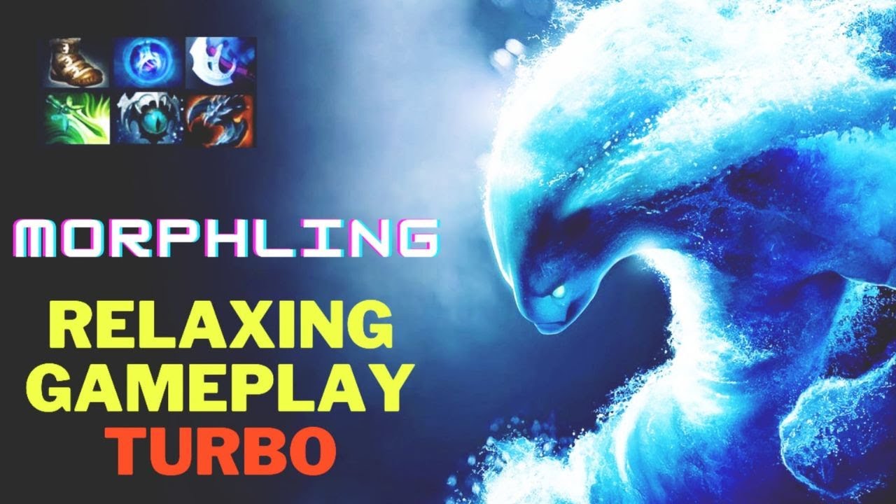 Morphling Turbo - DOTA 2 Gameplay RELAX - YouTube