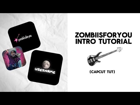 ZOMBIISFORYOU’S INTRO TUT!! (capcut tut!) - YouTube