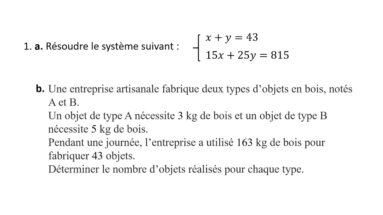 Résoudre un système deux équations à 2 inconnues et un problème - Prépa ...