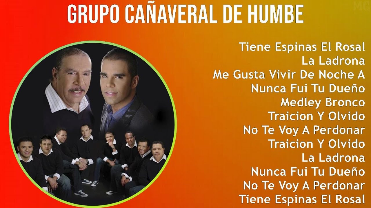 Grupo Cañaveral De Humberto Pabón 2024 MIX Nuevas Canciones - Tiene ...