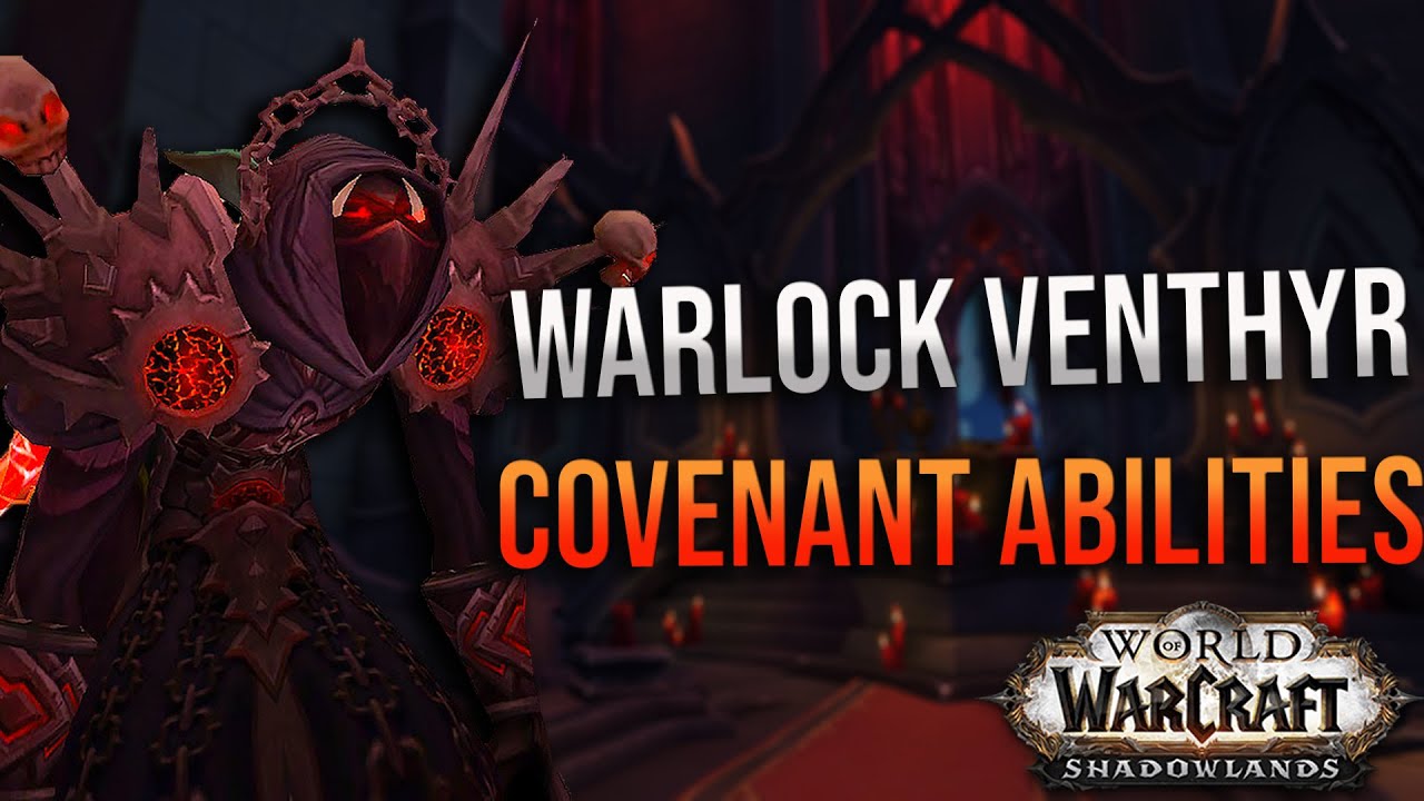 Firsthand Look At Warlock Venthyr Covenant Abilities! Impending ...