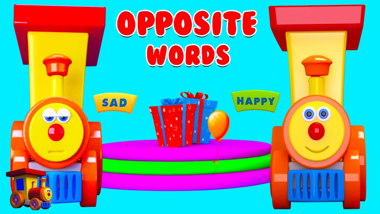 Learn Opposite Words for Kids With Ben The Train - YouTube