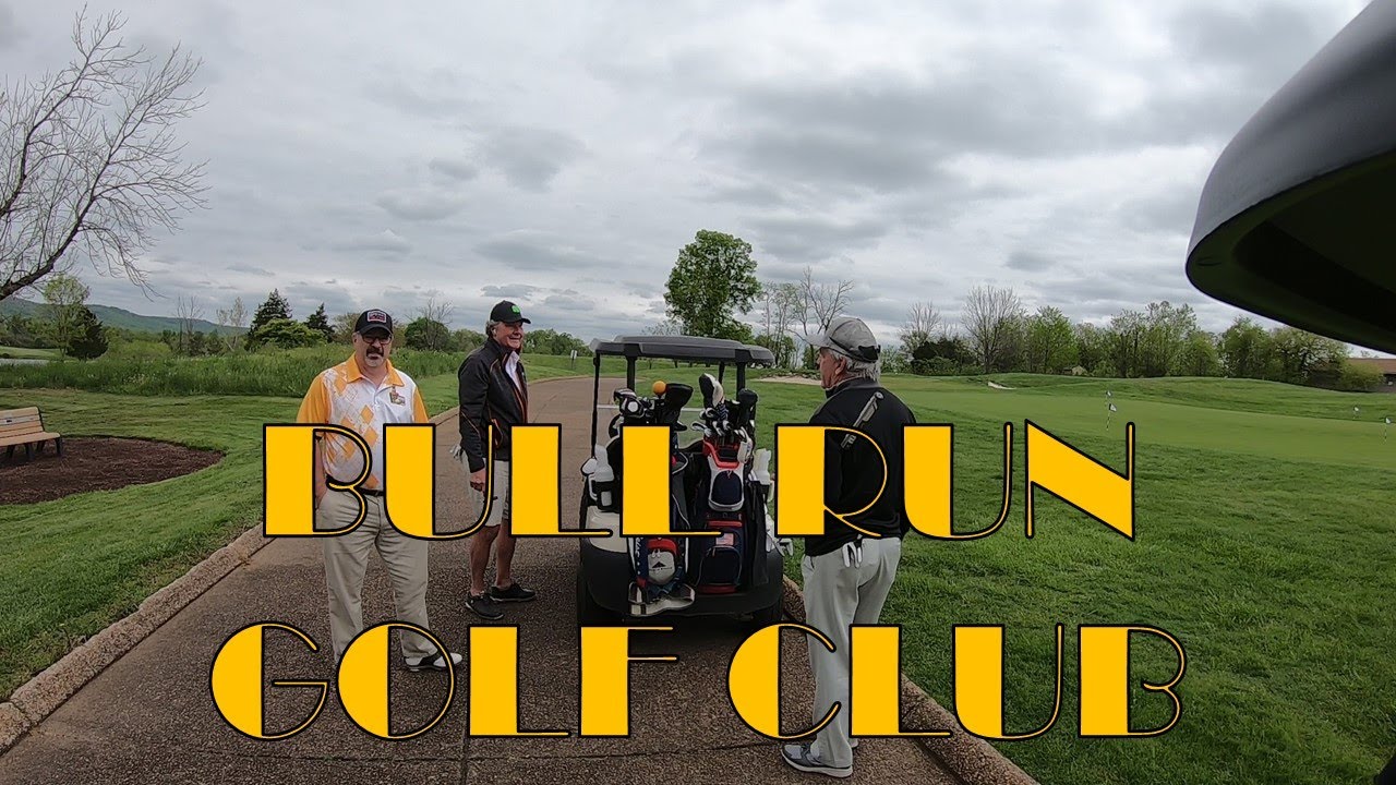 Bull Run Golf Club - Let's Play 18 - YouTube