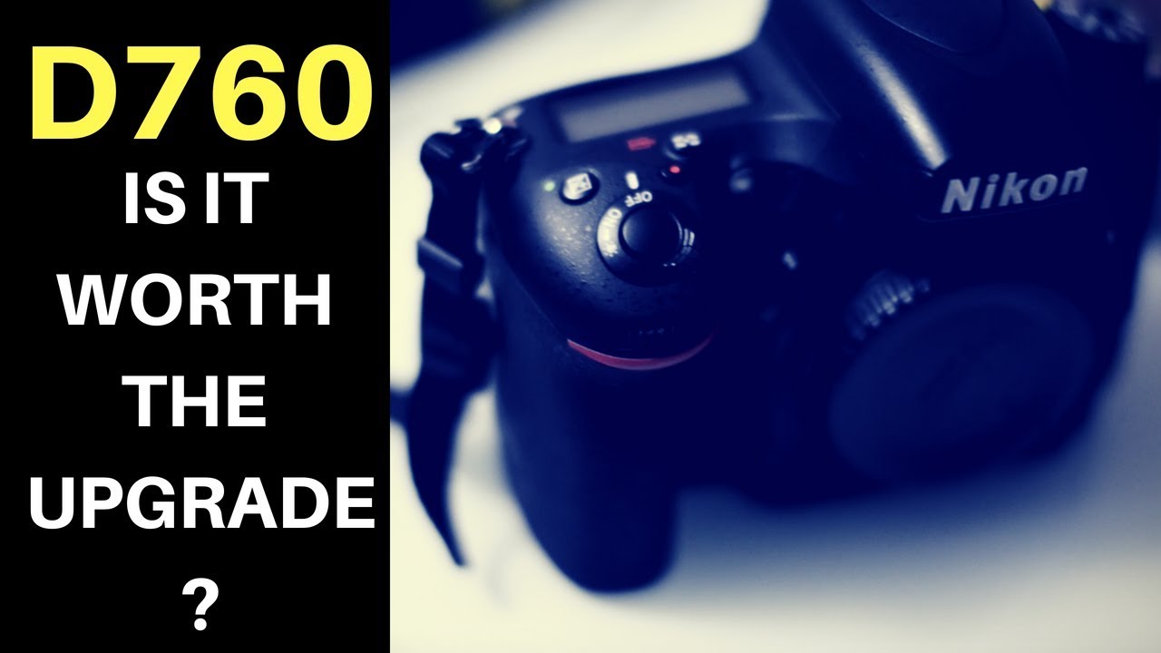 Nikon D760 specs, Is it worth upgrading from your D750? - YouTube