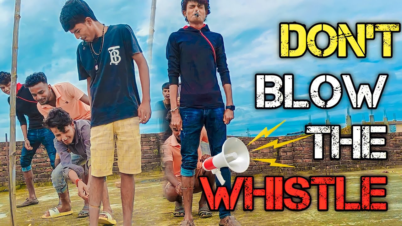 Don't Blow The Whistle Endure The Pain 😱 | सीटी मत बजाओ दर्द सहो ...