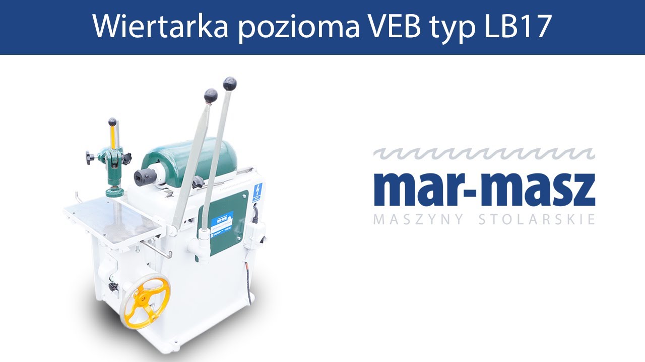 Wiertarka pozioma VEB typ LB17 - Mar-Masz | Woodworking Machines - YouTube
