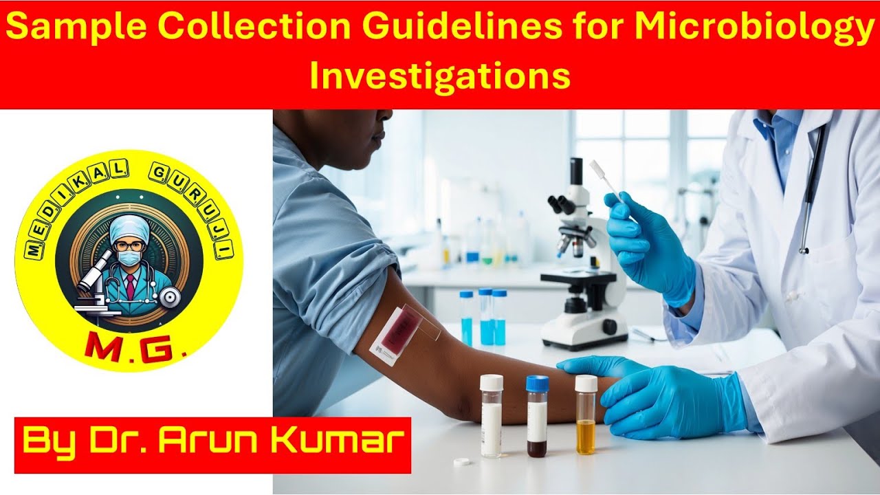 Sample Collection Guidelines for Microbiology Laboratory - YouTube