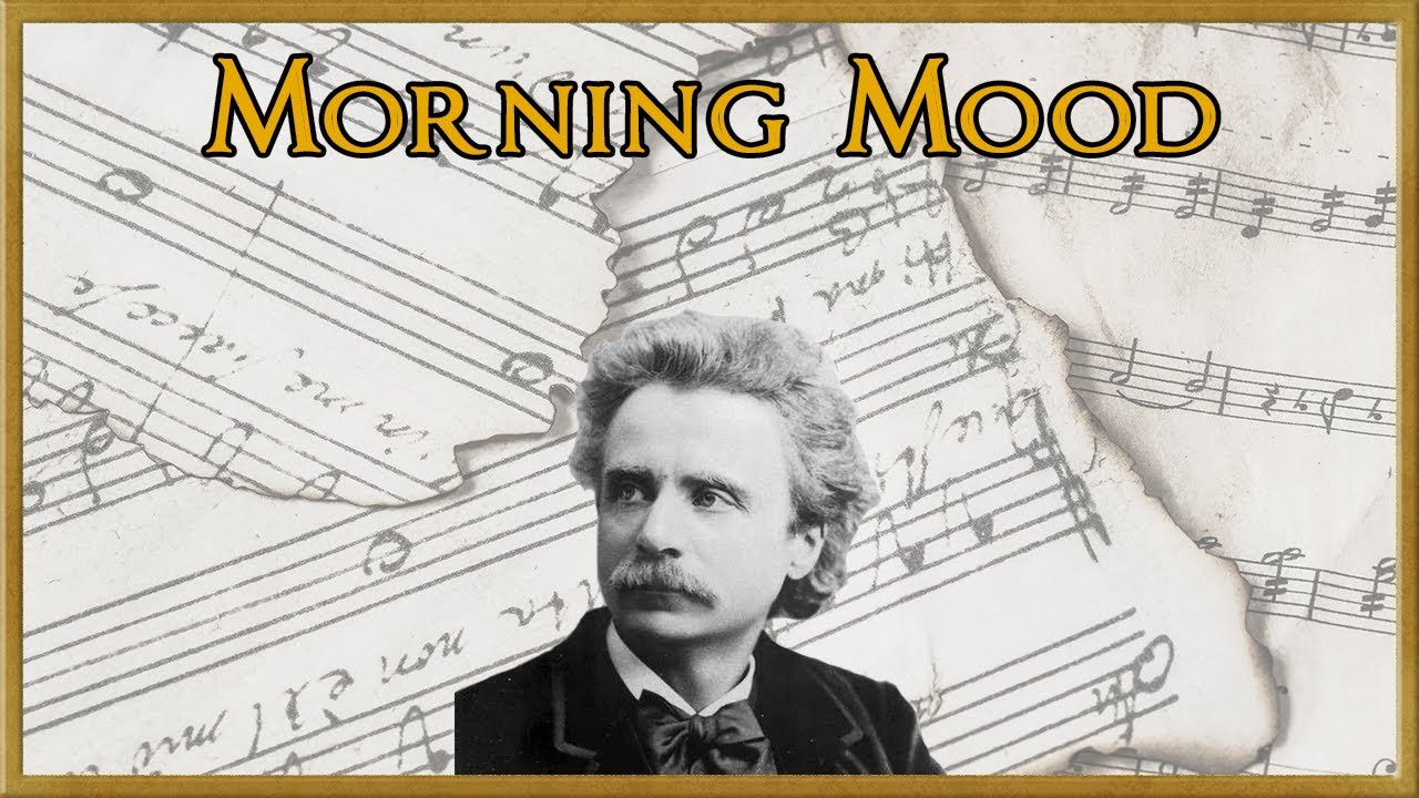 Classical Greats - Morning Mood - Edvard Grieg - YouTube