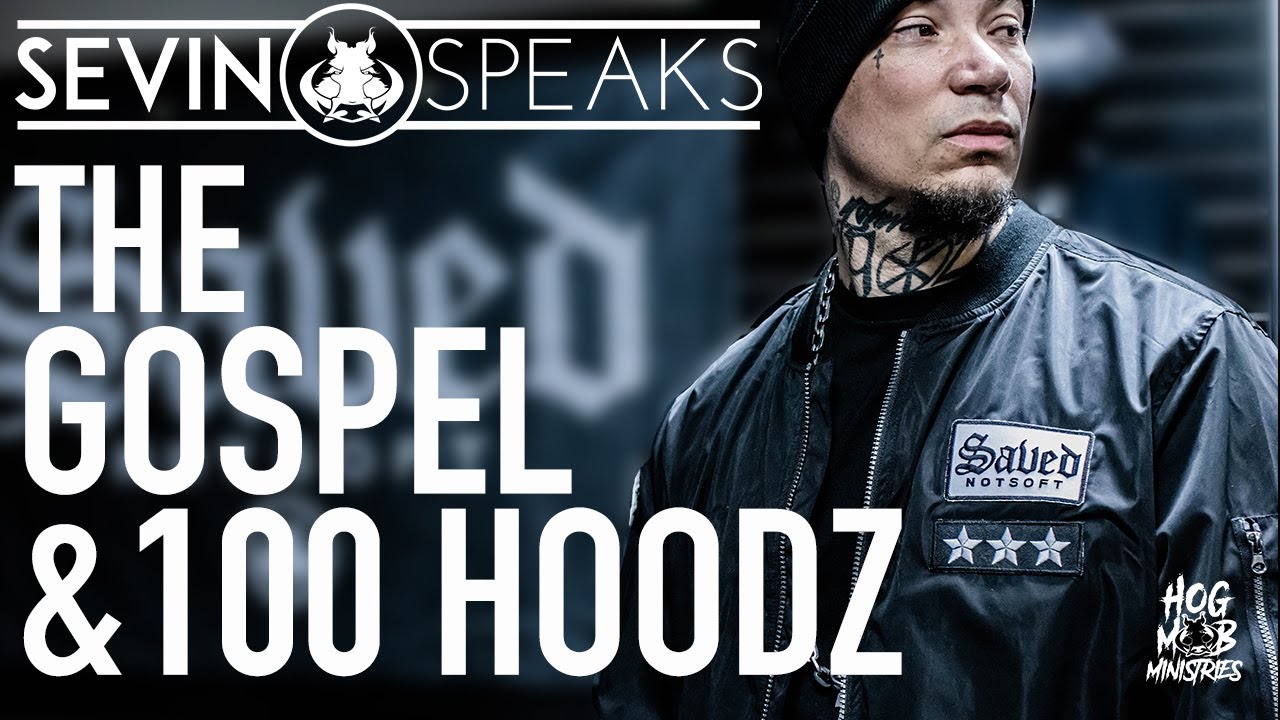 SEVIN SPEAKS - SEVIN SHARES THE GOSPEL & 100 HOODZ UPDATES (HOGMOB.COM ...