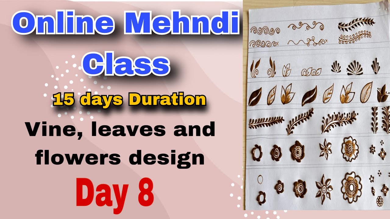 Henna vines, leaves and flowers Design | online Mehandi henna class ...