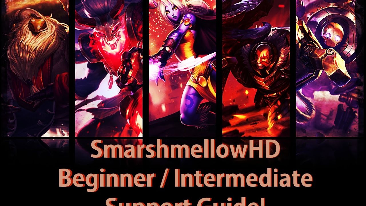 How To: Support Guide | Beginner / Intermediate | League of Legends ...